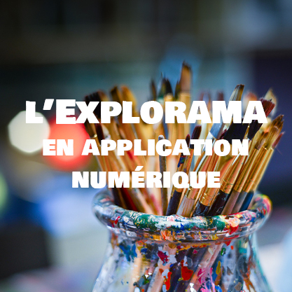 Application L'Explorama - 10 parcours